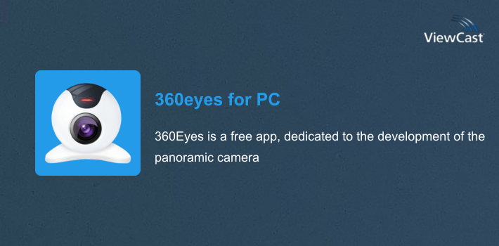 Download 360eyes For Pc Windows Computer