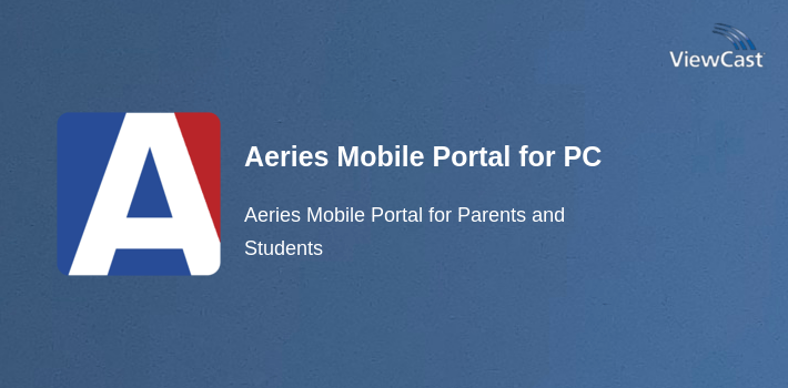 Download Aeries Mobile Portal for PC / Windows / Computer