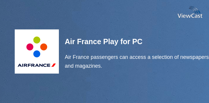 Download Air France Play for PC / Windows / Computer