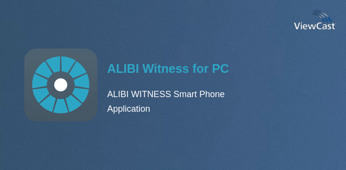 Download ALIBI Witness for PC / Windows / Computer