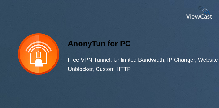 Download AnonyTun for PC / Windows / Computer