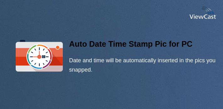 Download Auto Date Time Stamp Pic for PC / Windows / Computer