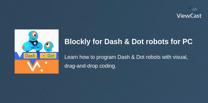 Download Blockly for Dash & Dot robots for PC / Windows / Computer