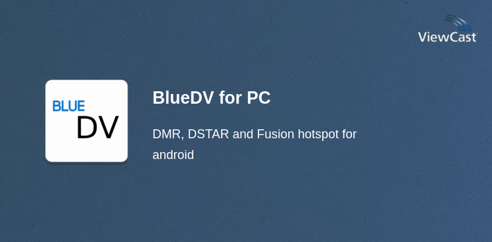 Download BlueDV for PC / Windows / Computer