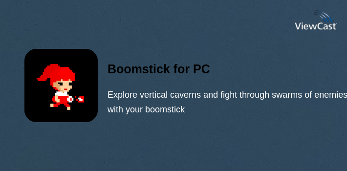 Download Boomstick for PC / Windows / Computer
