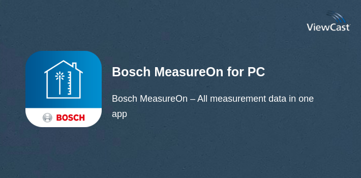 Download Bosch MeasureOn for PC / Windows / Computer