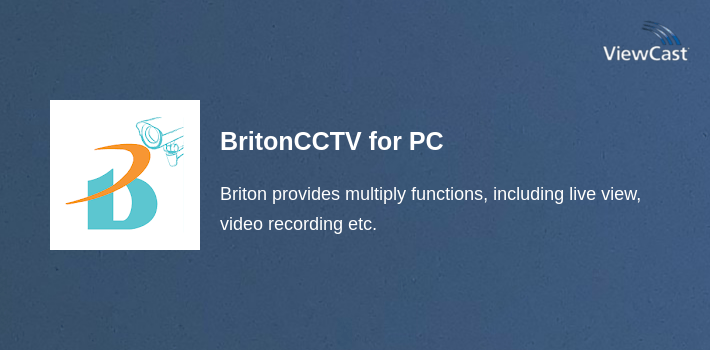 Download BritonCCTV for PC / Windows / Computer