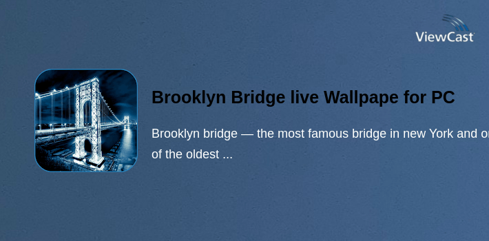 Download Brooklyn Bridge live Wallpaper for PC / Windows / Computer