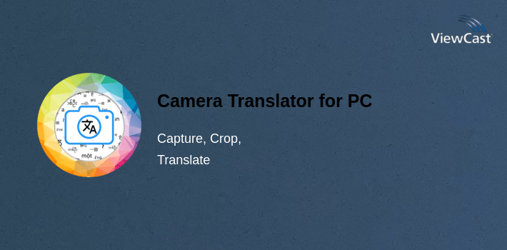 Download Camera Translator for PC / Windows / Computer
