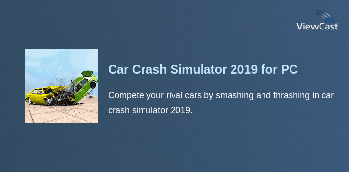 Download Car Crash Simulator 2019 for PC / Windows / Computer