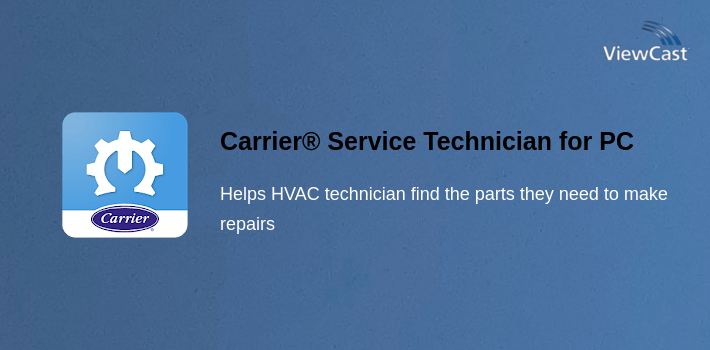 Download Carrier® Service Technician for PC / Windows / Computer