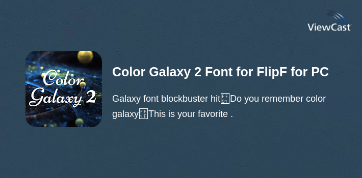 Download Color Galaxy 2 Font for FlipFont , Cool Fonts Text for PC ...