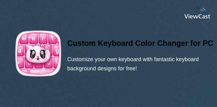Download Custom Keyboard Color Changer for PC / Windows / Computer