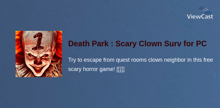 Download Death Park : Scary Clown Survival Horror Game for PC / Windows ...