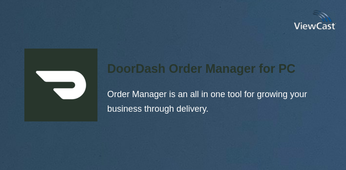 Download DoorDash Order Manager for PC / Windows / Computer