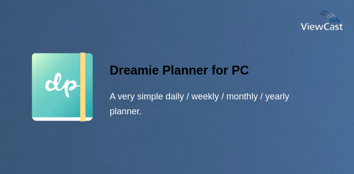 Download Dreamie Planner for PC / Windows / Computer