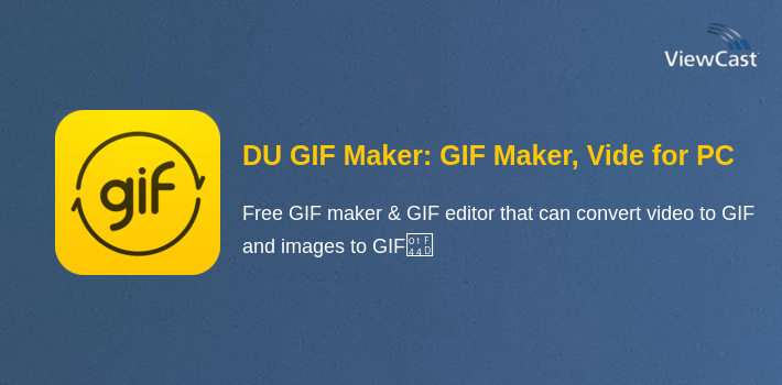Download DU GIF Maker: GIF Maker, Video to GIF & GIF Editor for PC ...