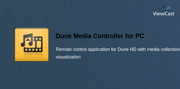 Download Dune Media Controller for PC / Windows / Computer