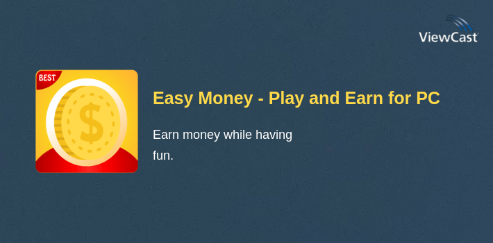 Download Easy Money - Play and Earn for PC / Windows / Computer