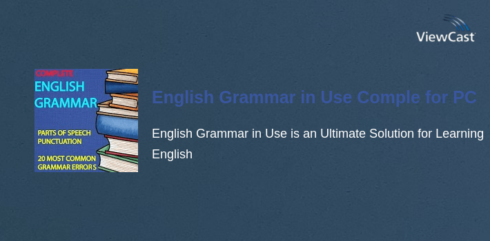 Download English Grammar in Use Complete for PC / Windows / Computer