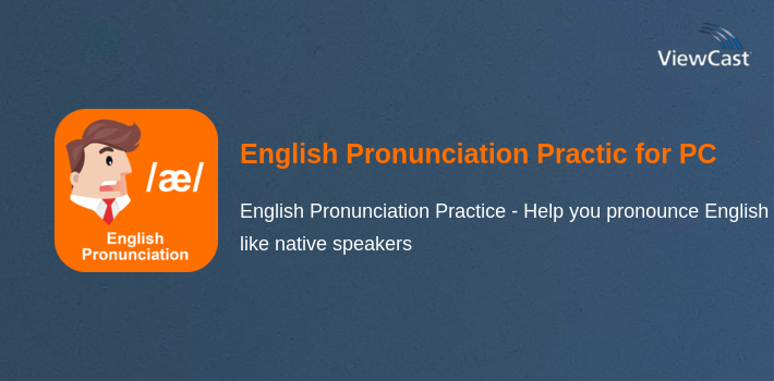 Download English Pronunciation Practice for Beginners for PC / Windows ...