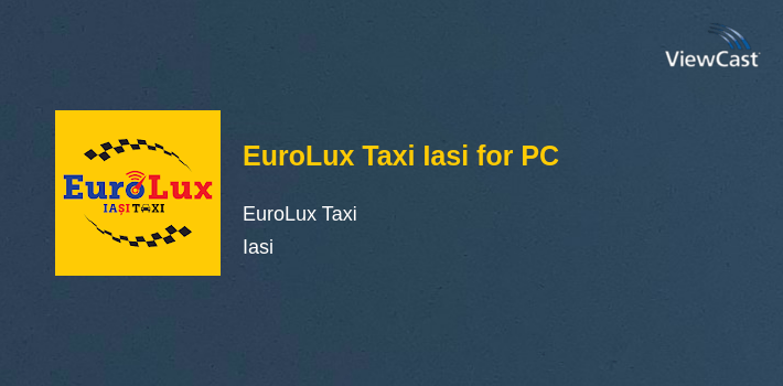 Download EuroLux Taxi Iasi for PC / Windows / Computer