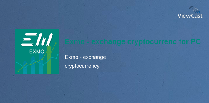 Download Exmo - exchange cryptocurrency for PC / Windows / Computer