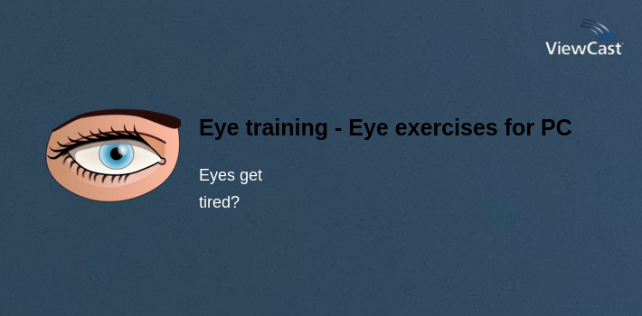 Download Eye training - Eye exercises for PC / Windows / Computer