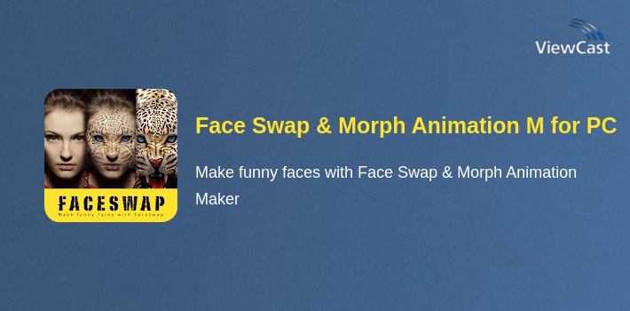 Download Face Swap & Morph Animation Maker for PC / Windows / Computer