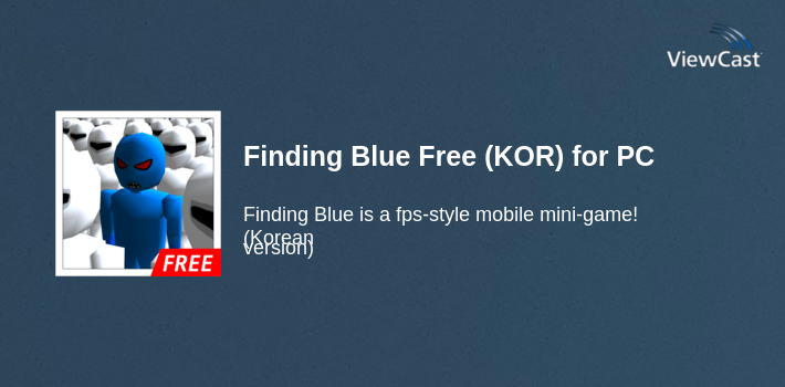 Download Finding Blue Free (KOR) for PC / Windows / Computer