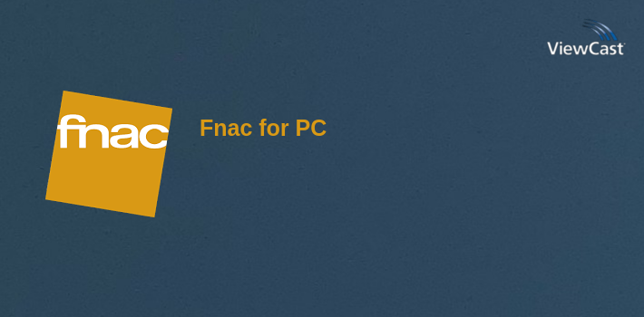 Download Fnac for PC / Windows / Computer