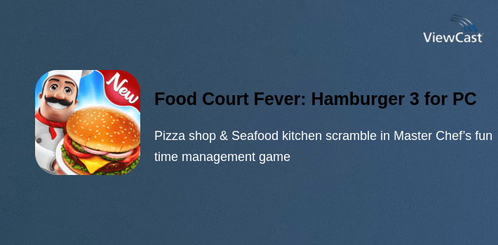 Download Food Court Fever: Hamburger 3 for PC / Windows / Computer