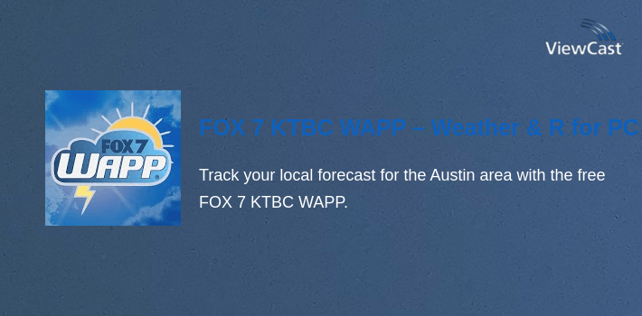Download FOX 7 KTBC WAPP – Weather & Radar for PC / Windows / Computer