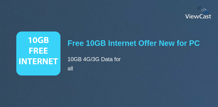 Download Free 10GB Internet Offer New for PC / Windows / Computer