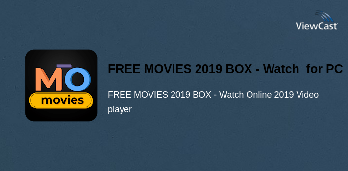 Download FREE MOVIES 2019 BOX - Watch Online 2019 for PC / Windows ...