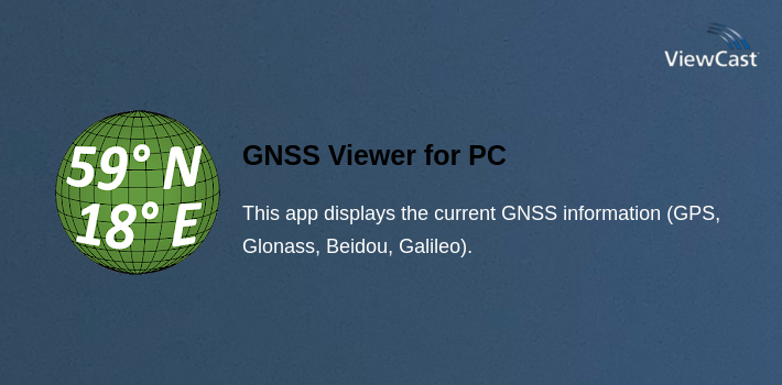 Download GNSS Viewer for PC / Windows / Computer