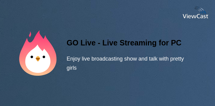 Download GO Live - Live Streaming for PC / Windows / Computer