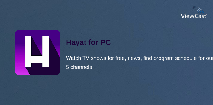 Download Hayat for PC / Windows / Computer