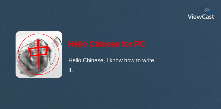 Download Hello Chinese for PC / Windows / Computer