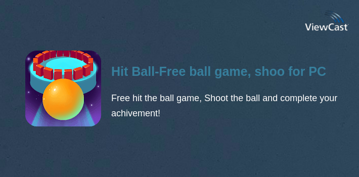 Download Hit Ball-Free ball game, shoot and hit! for PC / Windows ...