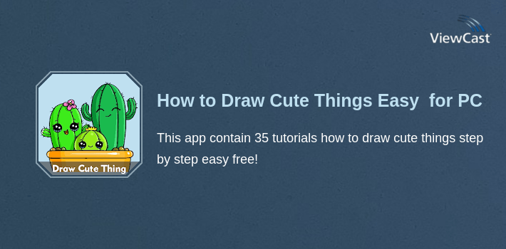 Download How to Draw Cute Things Easy Step by Step for PC / Windows ...