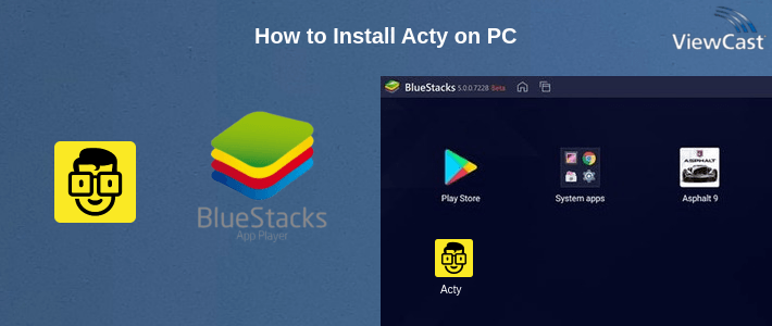 Download Acty for PC / Windows / Computer