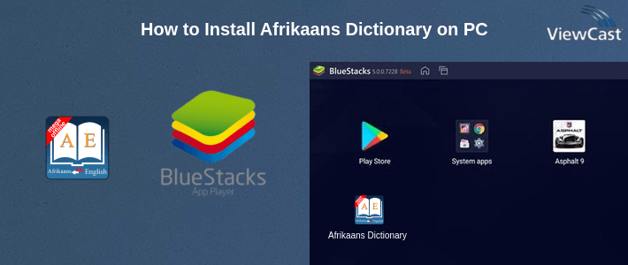 Download Afrikaans Dictionary for PC / Windows / Computer