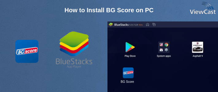 Download BG Score for PC / Windows / Computer