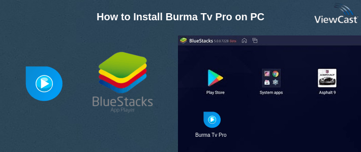 Download Burma Tv Pro for PC / Windows / Computer