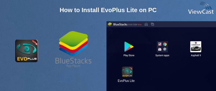 Download EvoPlus Lite for PC / Windows / Computer