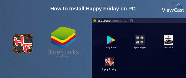 Download Happy Friday for PC / Windows / Computer