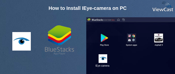 Download IEye-camera for PC / Windows / Computer