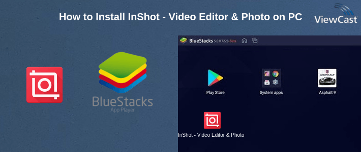 Download InShot - Video Editor & Photo Editor for PC / Windows / Computer