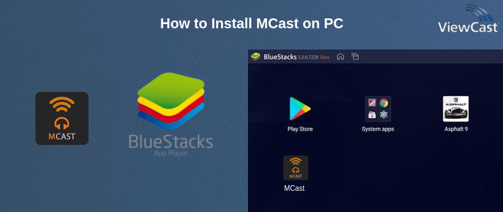 Download MCast for PC / Windows / Computer